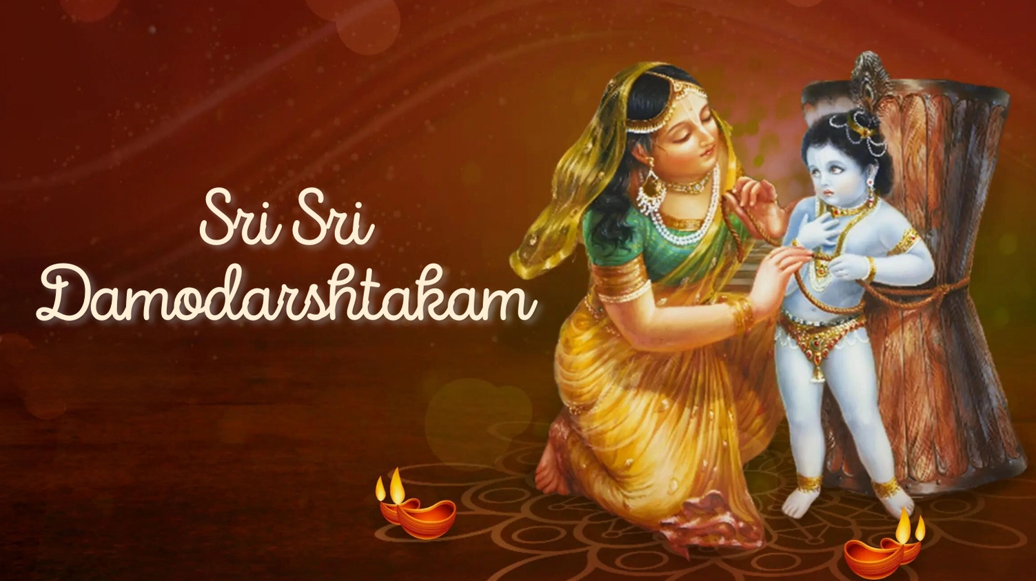 Sri Damodar Ashtakam: A Prayer describing divine pastimes!