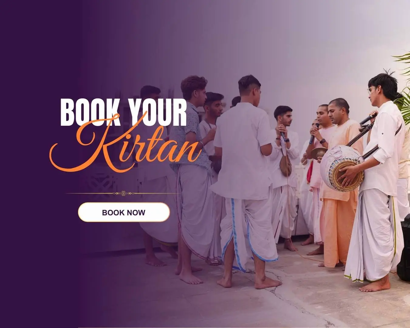 Book Hare Krishna Kirtan | Gupt Vrindavan Dham
